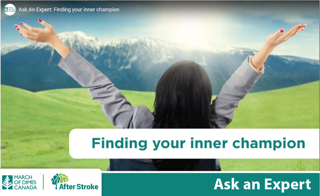 Ask an Expert: Finding Your Inner Champion - March of Dimes Canada After Stroke